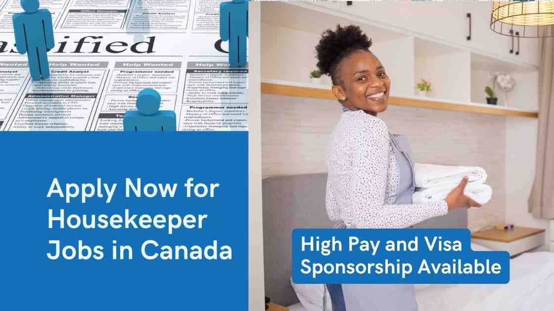 Apply Now: High Paying Housekeeper Jobs In Canada With Visa Sponsorship ...